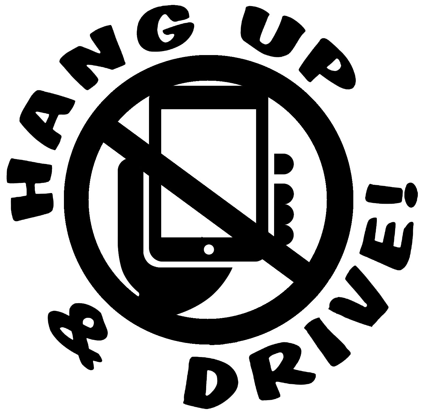 Hang Up and Drive Decal